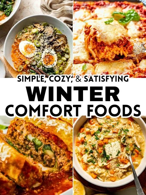 30+ Winter Comfort Food Recipes to Warm You Up! - Kurry Kitchen