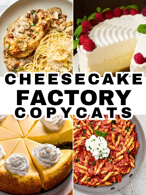 The Best Cheesecake Factory Copycat Recipes You Can’t Miss!
